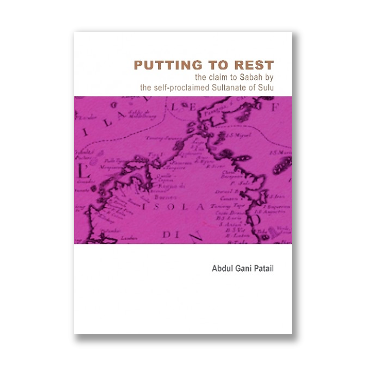 ABDUL GANI PATAIL, Putting To Rest