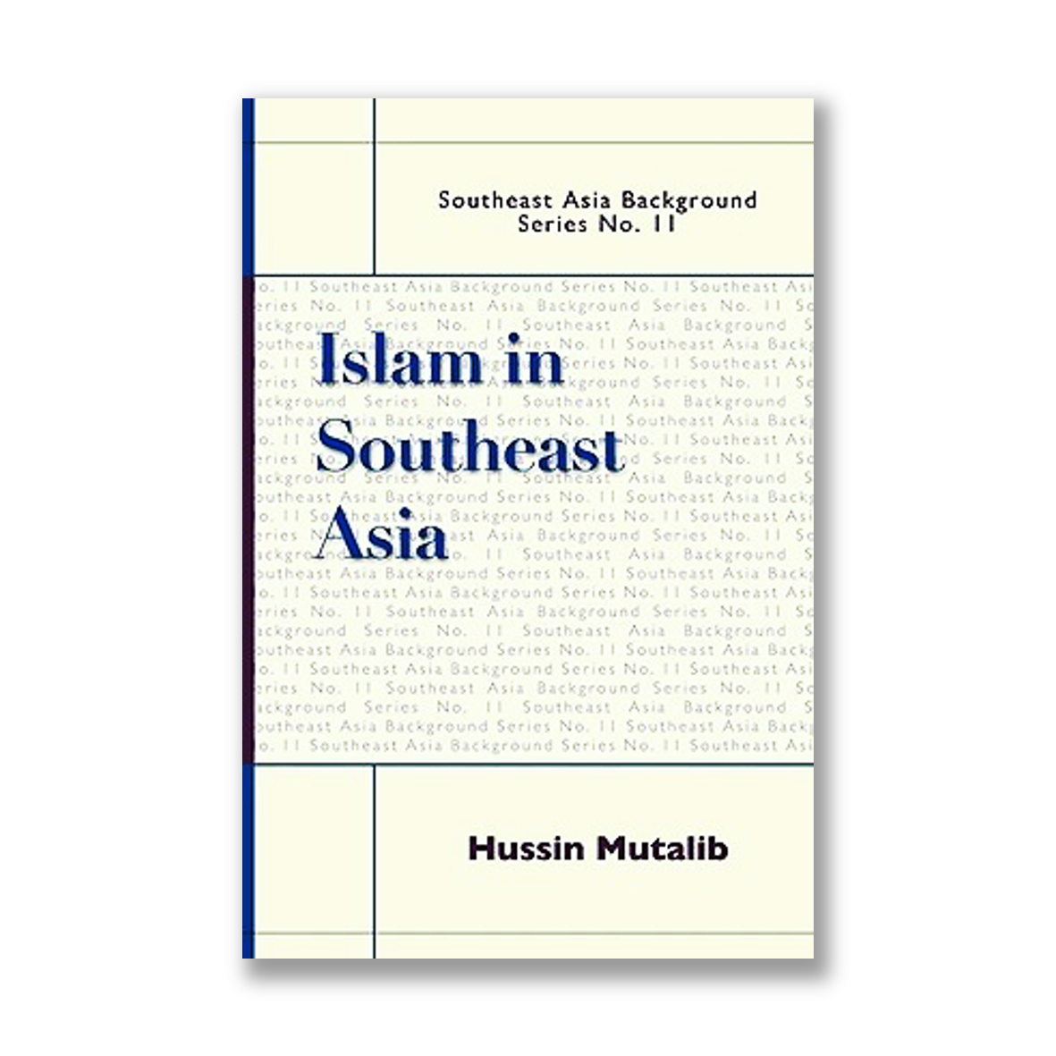 HUSSIN MUTALIB, Islam in Southeast Asia