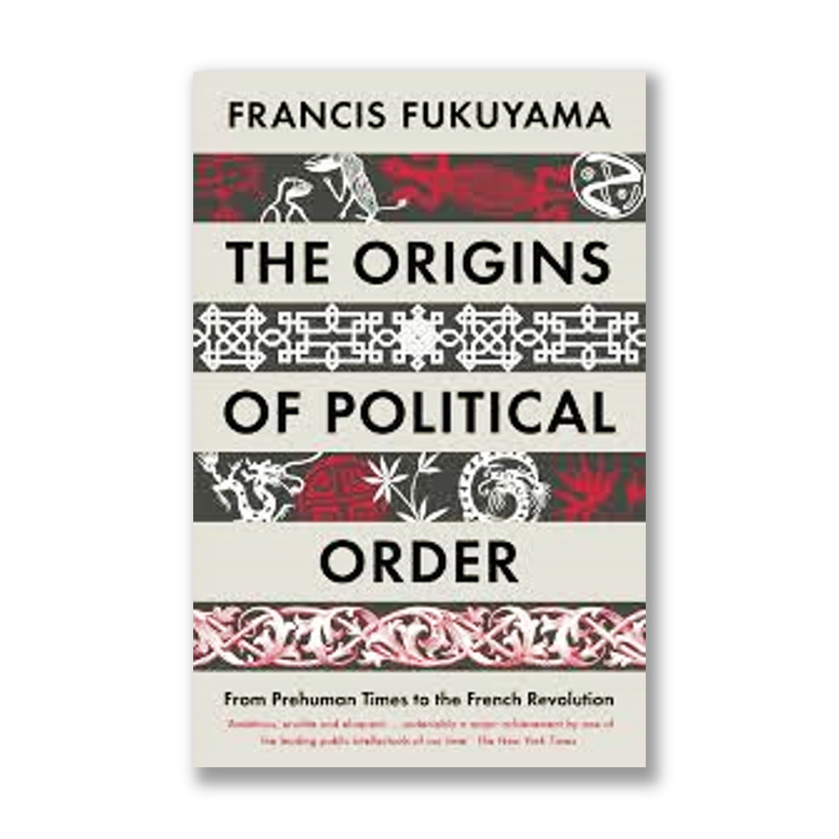The Origins of Political Order by Francis Fukuyama - Riwayat