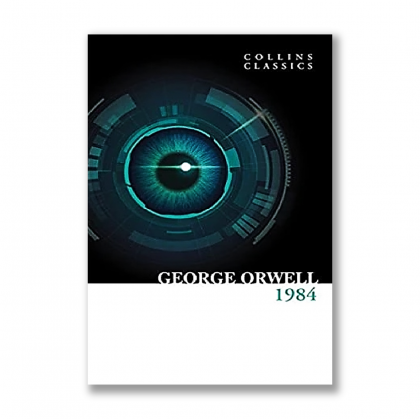 GEORGE ORWELL, Nineteen Eighty-Four