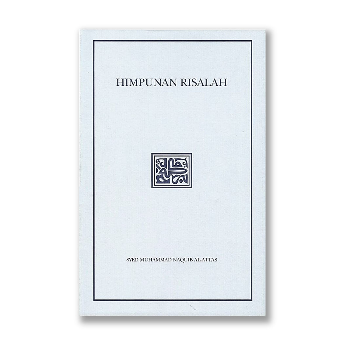 Himpunan Risalah by Syed Muhammad Naquib Al-Attas - Riwayat