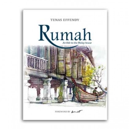TUNAS EFFENDY, Rumah: An Ode to the Malay House