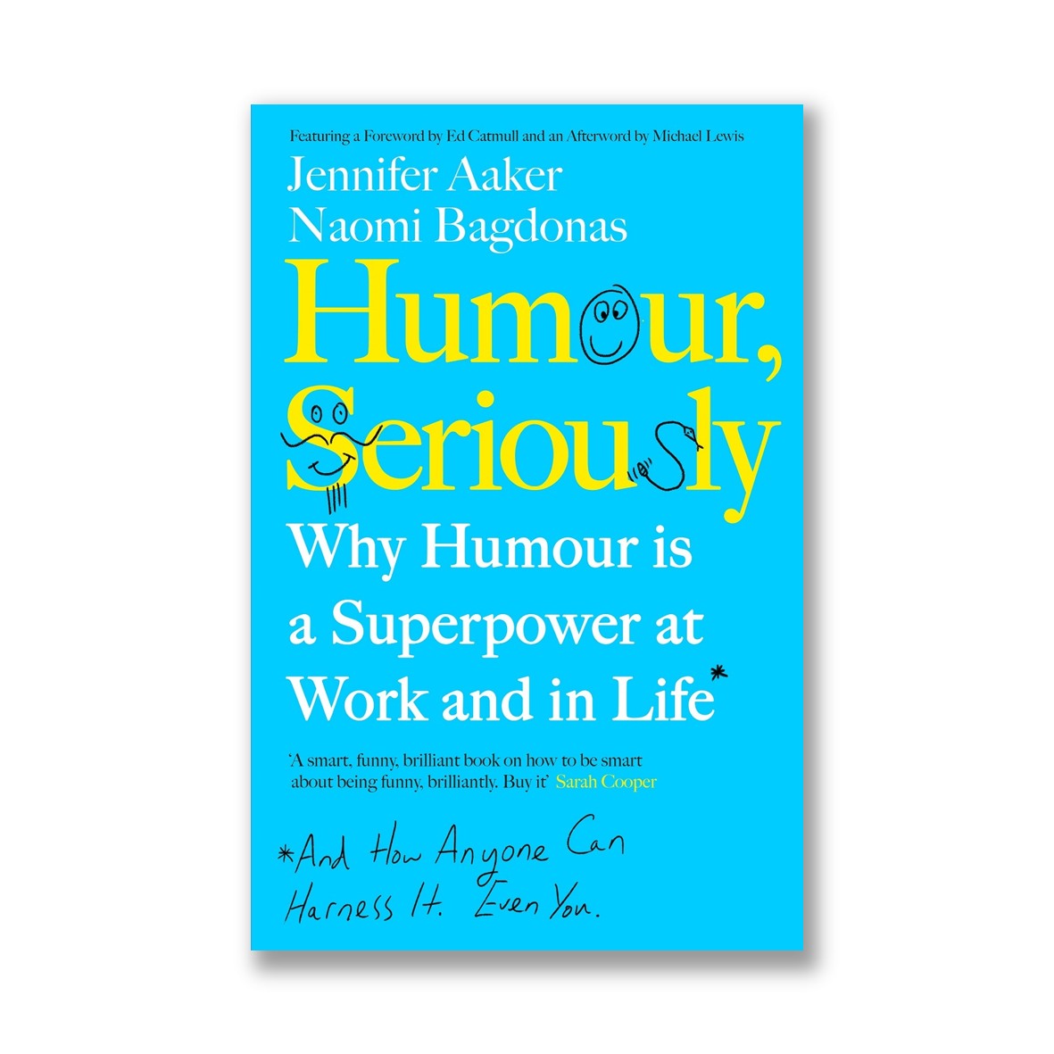 Humour, Seriously: Why Humour is a Superpower at Work and in Life by ...