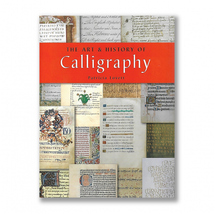 The Art & History of Calligraphy (Paperback)