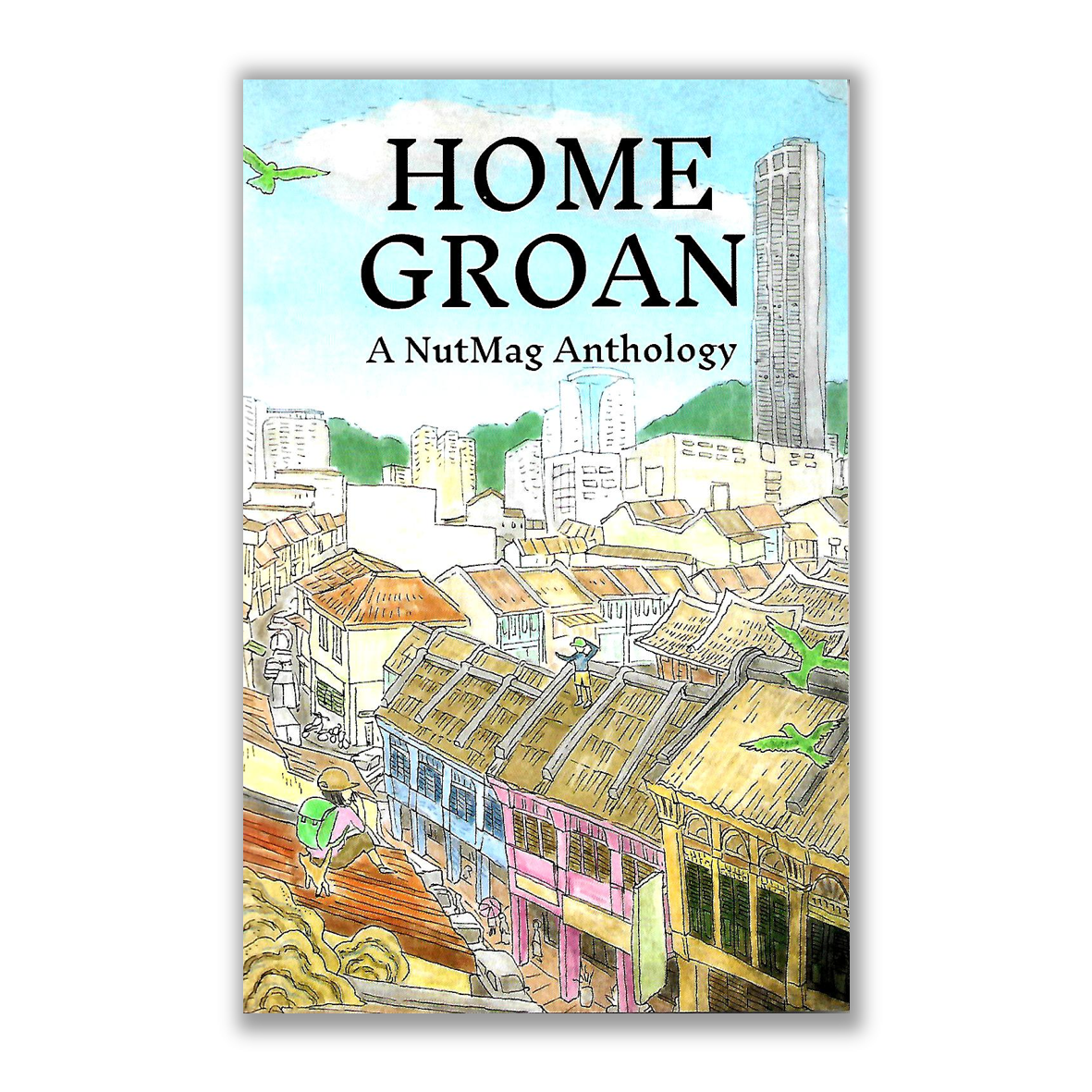 Home Groan: A NutMag Anthology - Riwayat