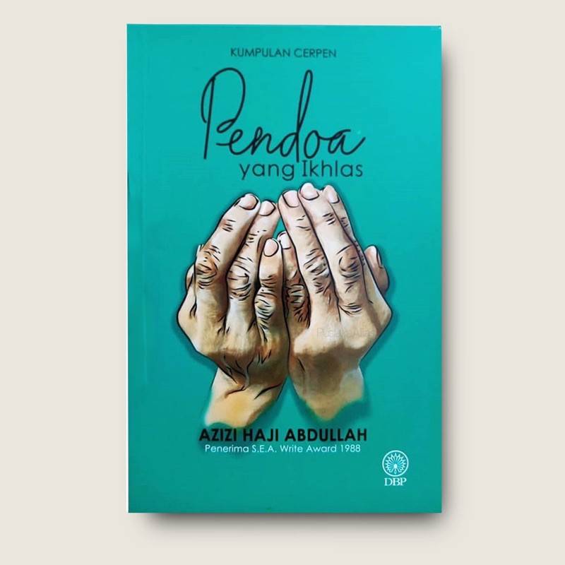 AZIZI HAJI ABDULLAH Pendoa Yang Ikhlas | Fiksyen Cerpen (DBP) | G1