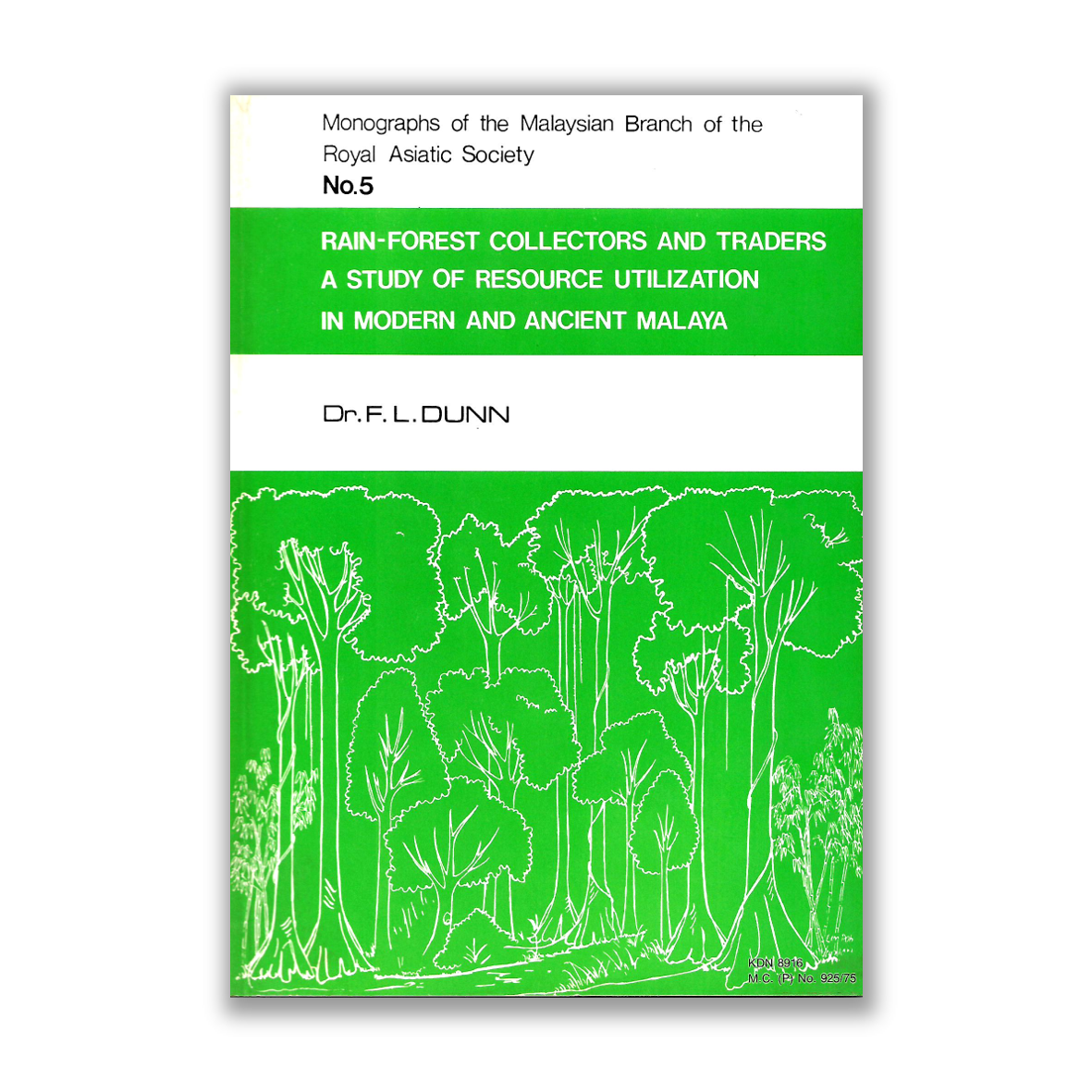 Rain-Forest Collectors and Traders: A Study of Resource Utilization in ...