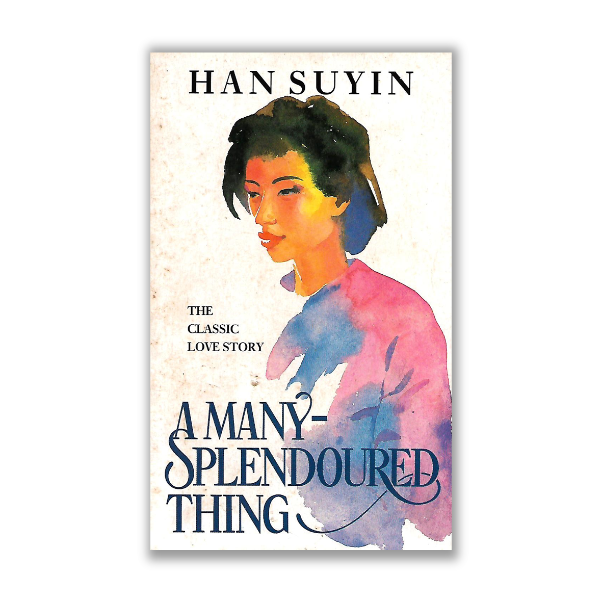A Many-Splendoured Thing by HAN SUYIN - Riwayat