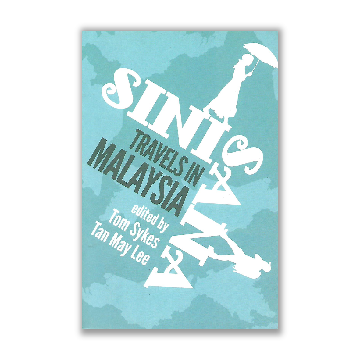 Sini Sana: Travels In Malaysia