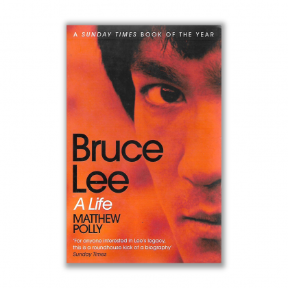 Bruce Lee: A Life by Matthew Polly - Riwayat