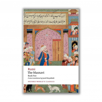 The Masnavi: Book Five by Jalal al-Din Rumi - Riwayat