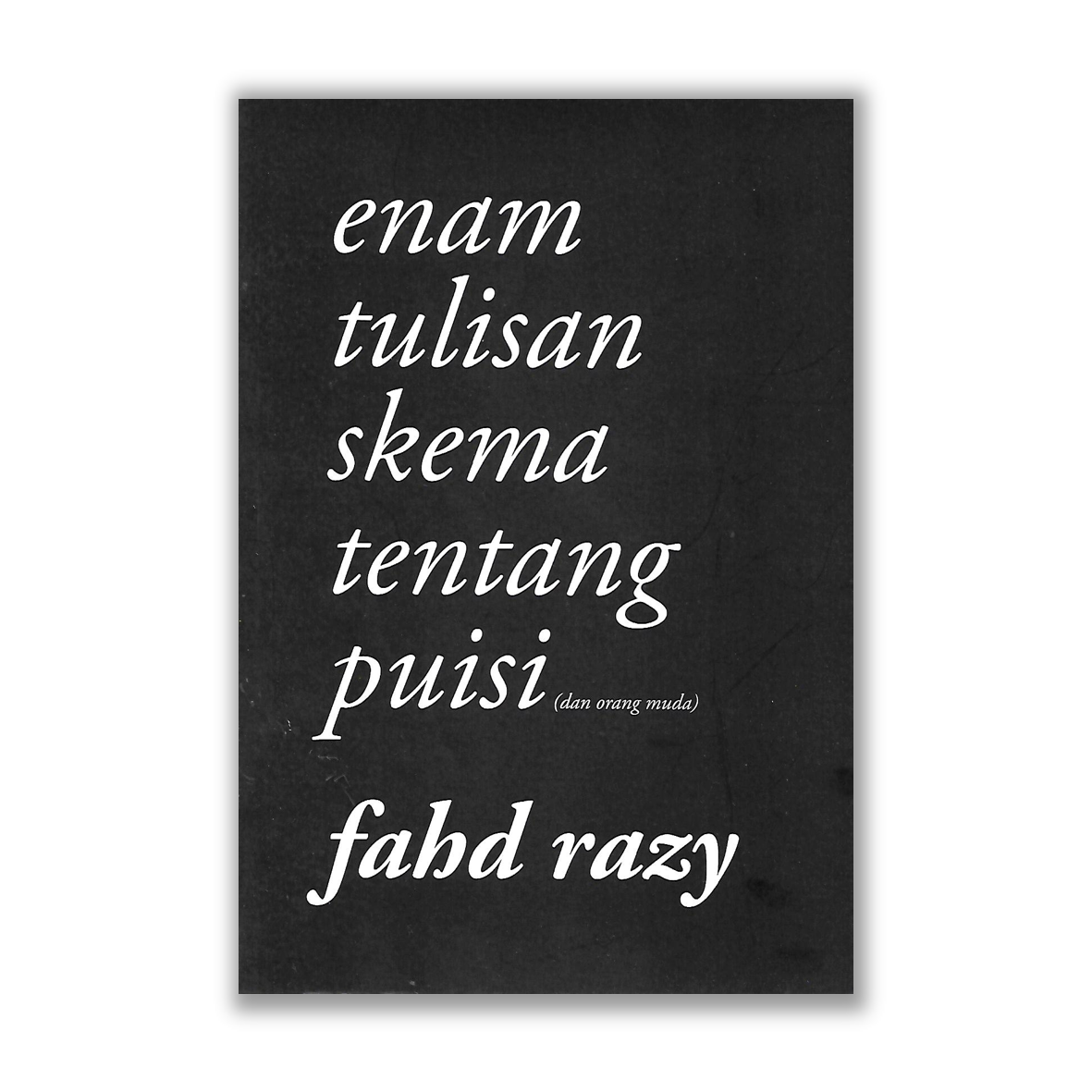 Enam Tulisan Skema Tentang Puisi (dan orang muda)