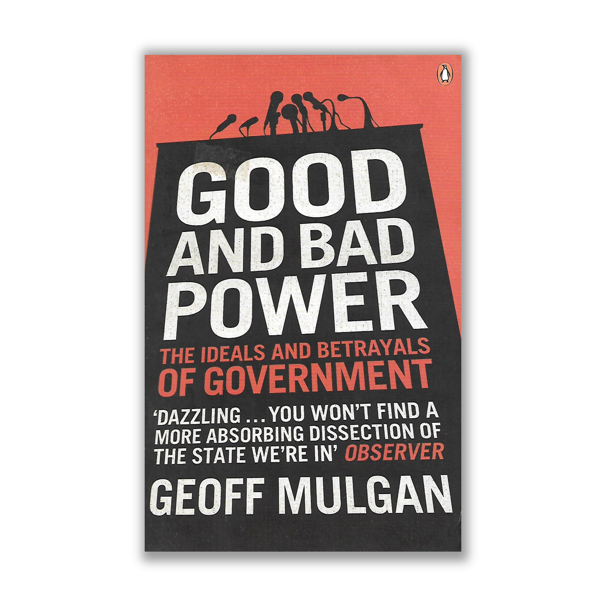 Good And Bad Power By GEOFF MULGAN - Riwayat