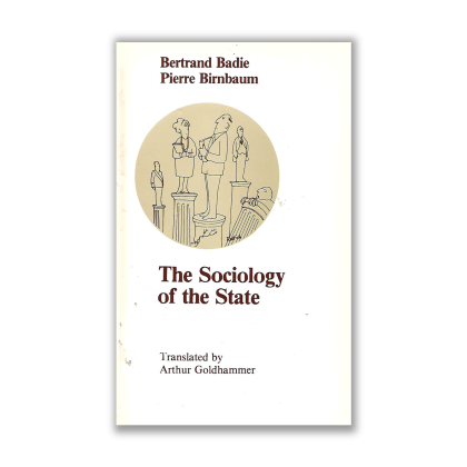 The Sociology of the State Translated by ARTHUR GOLDHAMMER - Riwayat