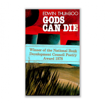 God can Die by Edwin Thumboo - Riwayat