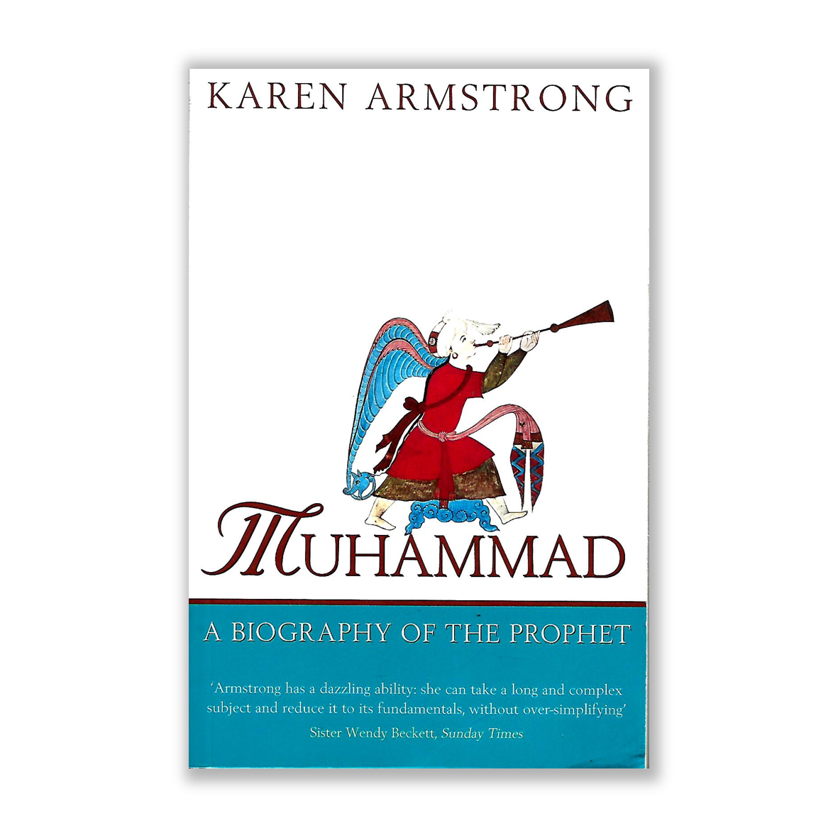 Muhammad A Biography of the Prophet by Karen Armstrong - Riwayat