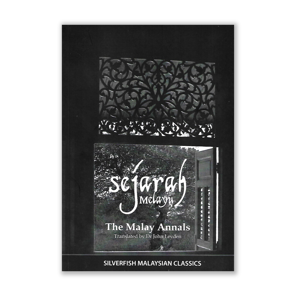Sejarah Melayu: The Malay Annals - Riwayat
