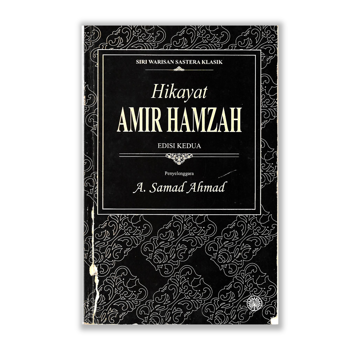 Hikayat Amir Hamzah: Edisi Kedua oleh A. Samad Ahmad - Riwayat