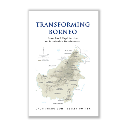 Transforming Borneo: From Land Exploitation to Sustainable Development ...