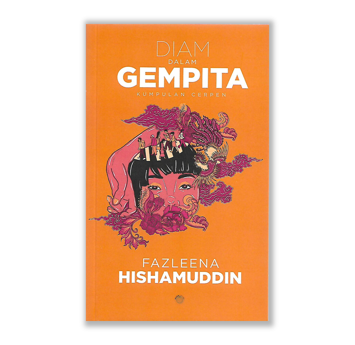 Diam Dalam Gempita by Fazleena Hishamuddin - Riwayat