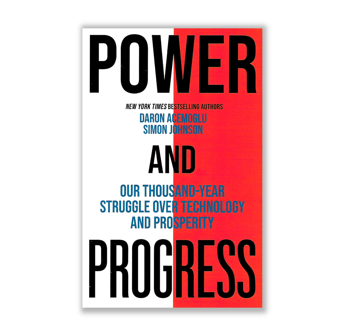 Power & Progress by Daron Acemoglu and Simon Johnson
