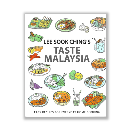 Taste Malaysia: Easy Recipes for Everyday Home Cooking by Lee Sook ...