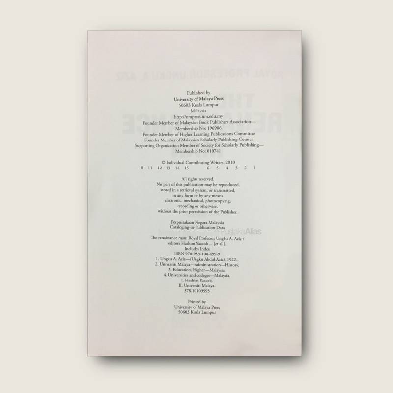 Royal Professor UNGKU AZIZ The Renaissance Man (UM)