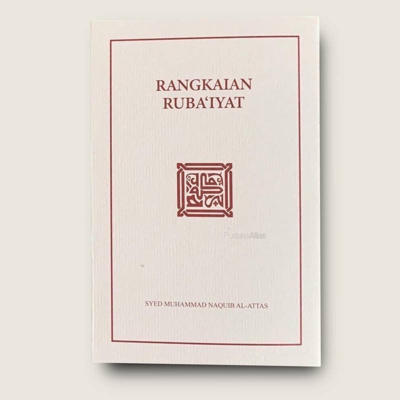 Rangkaian Ruba'iyat by Syed Muhammad Naquib Al-Attas - Riwayat