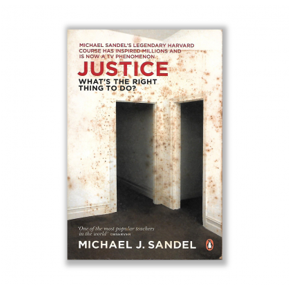 Justice: What's the Right Thing to Do? by Michael