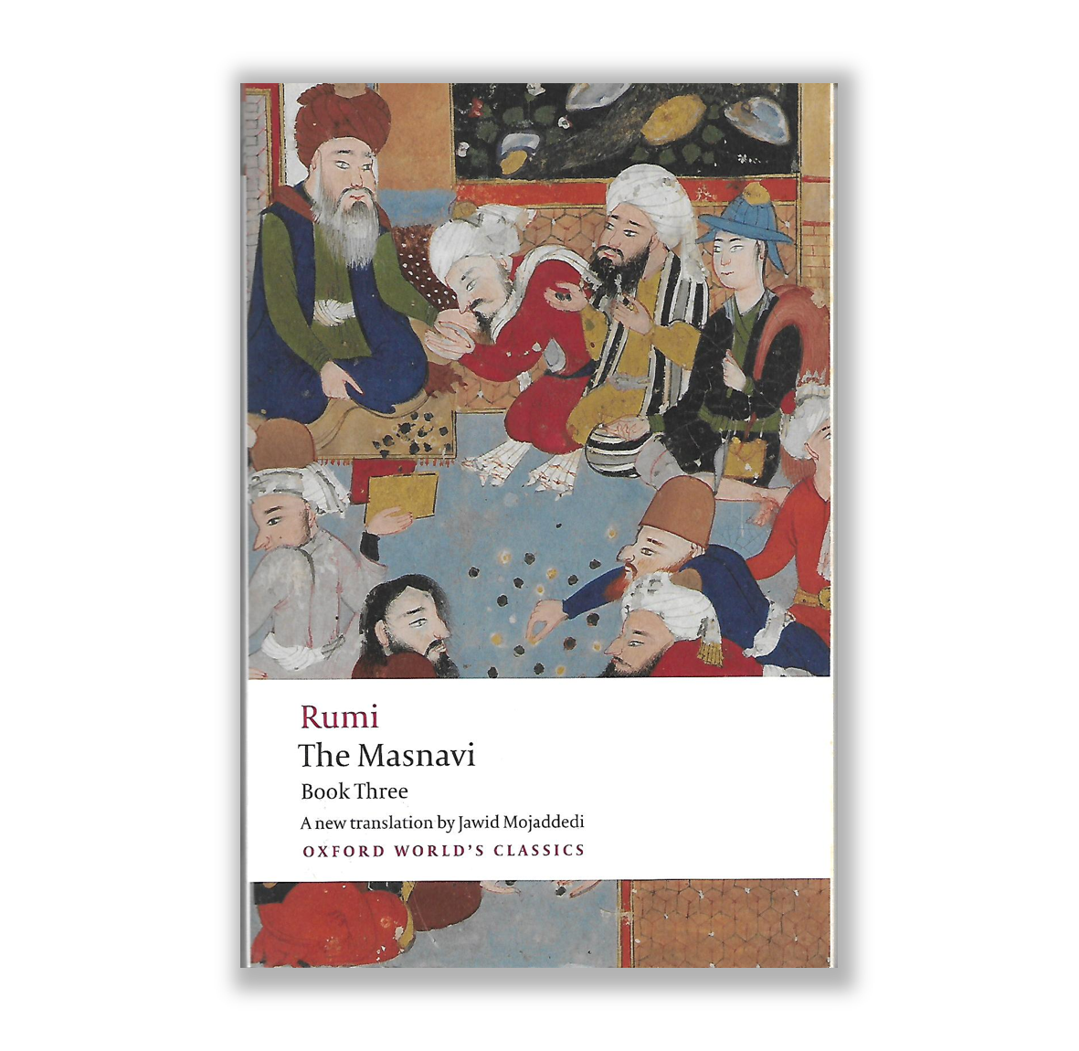 The Masnavi, Book Three By Rumi - Riwayat