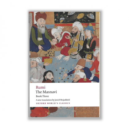The Masnavi, Book Three By Rumi - Riwayat