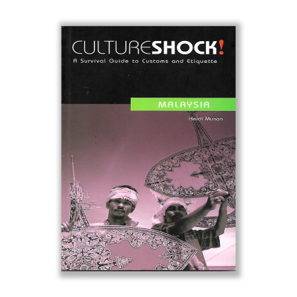 CultureShock! : A Survival Guide to Customs and Etiquette by Heidi Munan