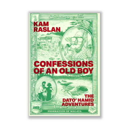 Confessions of an Old Boy by Kam Raslan - Riwayat