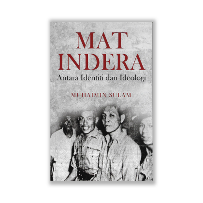 Mat Indera: Antara Identiti dan Ideologi -Riwayat