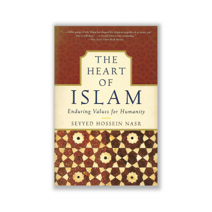 The Heart of Islam: Enduring Values for Humanity -Riwayat