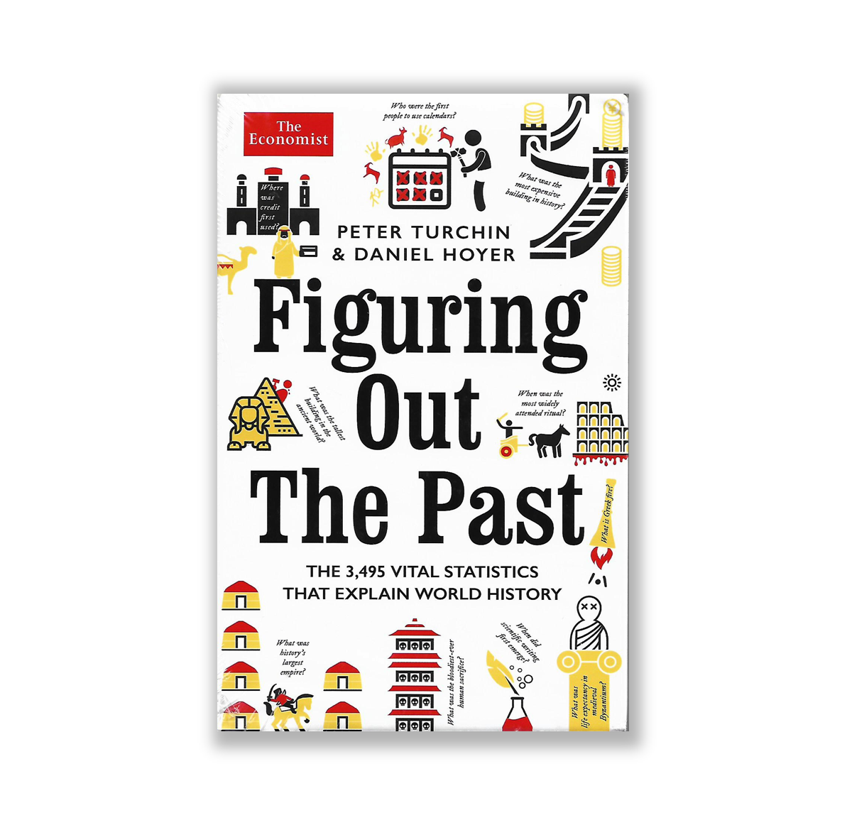 Figuring Out the Past: The 3,495 Vital Statistics that Explain World ...