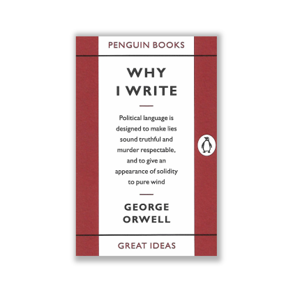 Why I Write, George Orwell -Riwayat