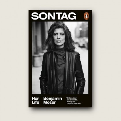 BENJAMIN MOSER Sontag : Her Life | Biography (Penguin)
