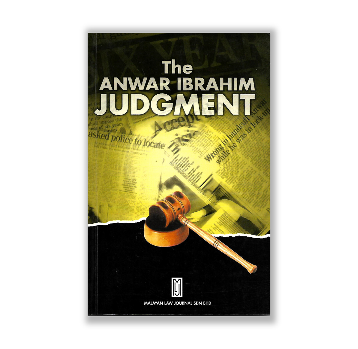 The Anwar Ibrahim Judgment -Riwayat