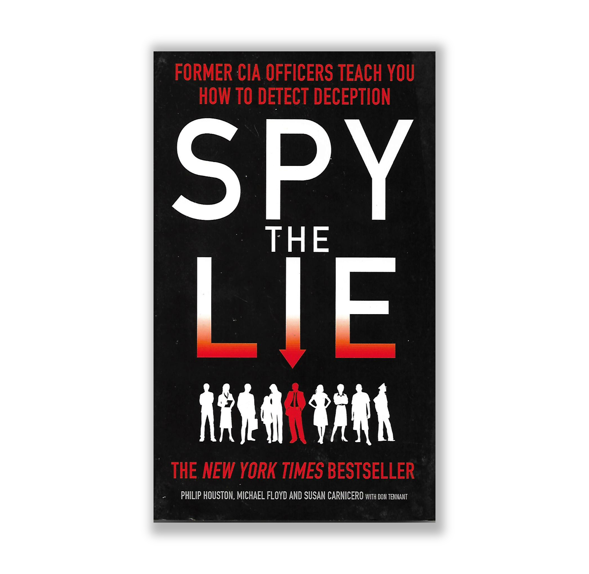Spy the Lie: Former CIA Officers Teach You How to Detect Deception -Riwayat