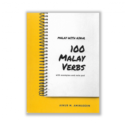 Malay With Ainur: 100 Malay Verbs With Examples and Note Pad by Ainur M ...