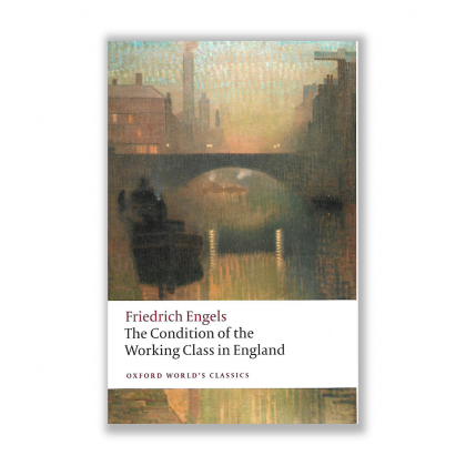 The Condition of the Working Class in England by Friedrich Engels - Riwayat