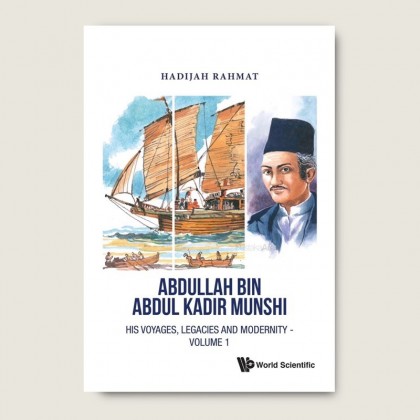 HADIJAH RAHMAT Abdullah bin Abdul Kadir Munshi : His Voyages and ...