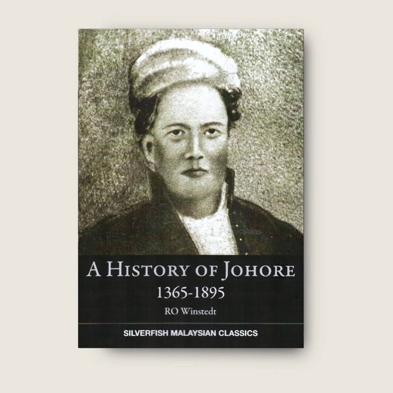A History of Johore by RO Windstedt - Riwayat
