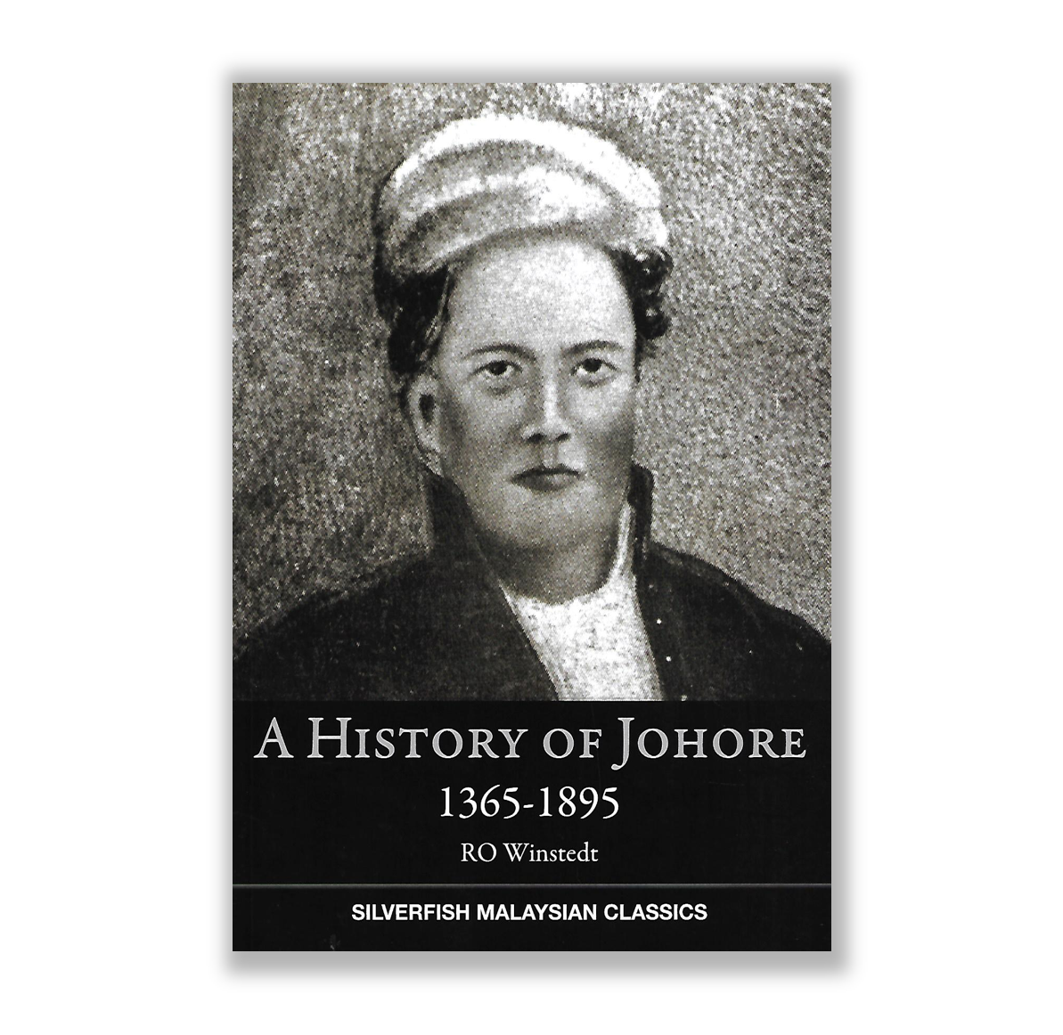A History of Johore by RO Windstedt - Riwayat