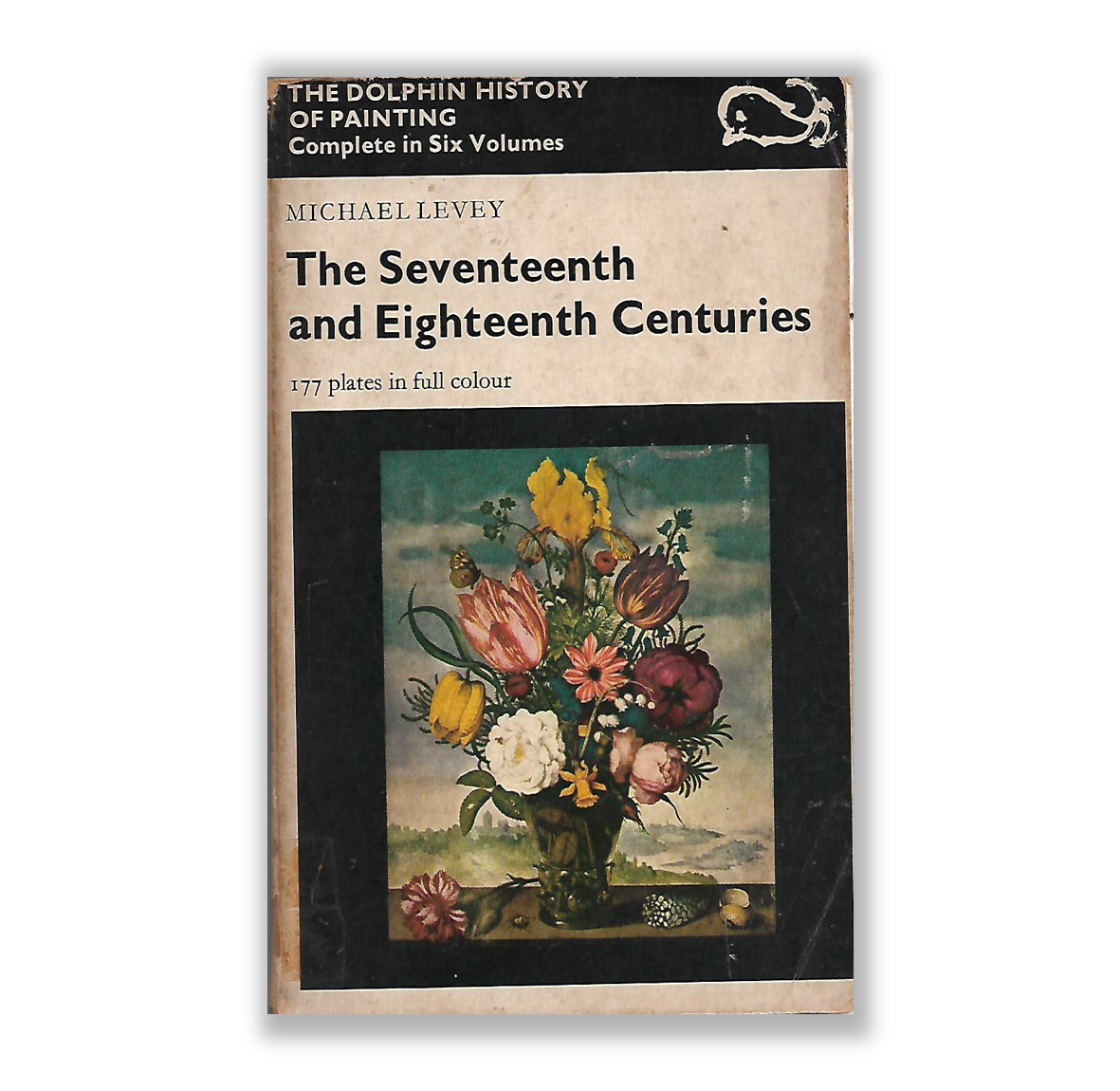 The Seventeenth and Eighteenth Centuries: 177 Plates in Full Colour by ...
