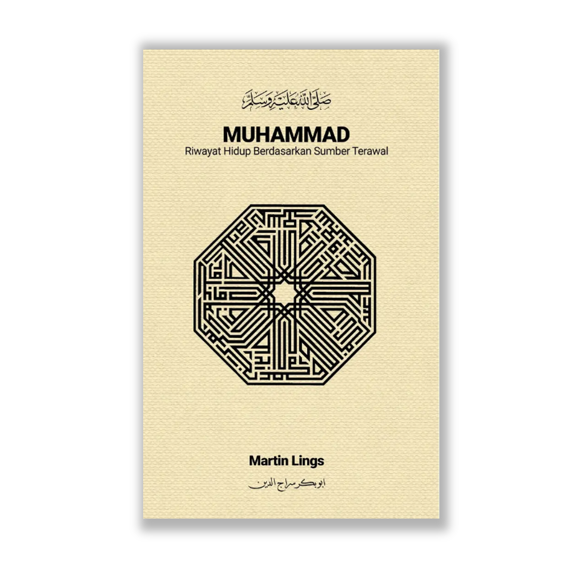 Muhammad: Riwayat Hidup Berdasarkan Sumber Terawal oleh Martin Lings - Riwayat