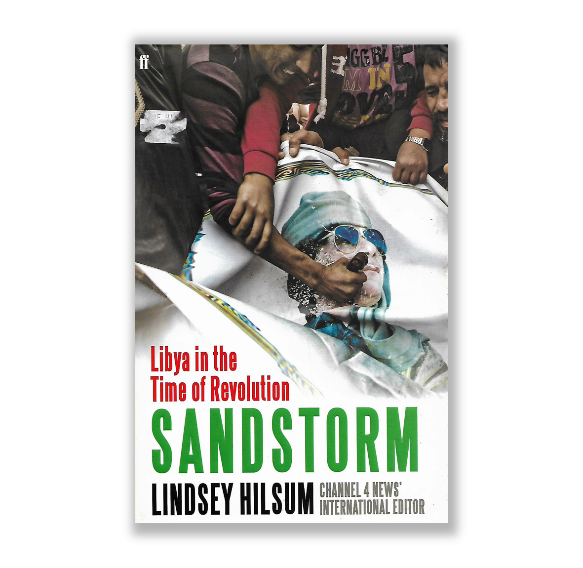 Sandstorm: Libya in the Time of Revolution by Lindsey Hilsum - Riwayat