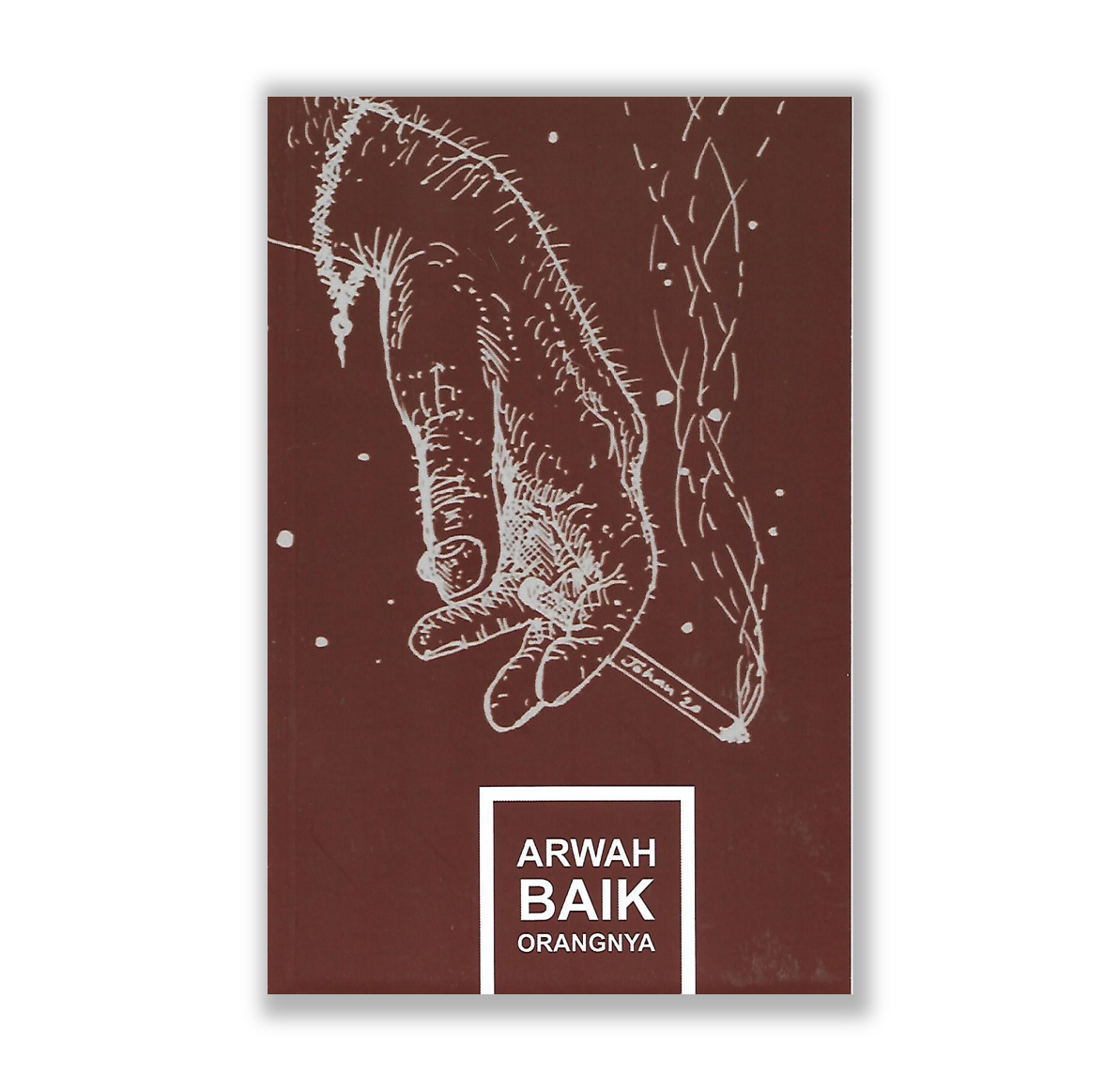 Arwah Baik Orangnya by Jo Haq - Riwayat