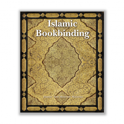 Islamic Bookbinding by Islamic Arts Museum Malaysia - Riwayat